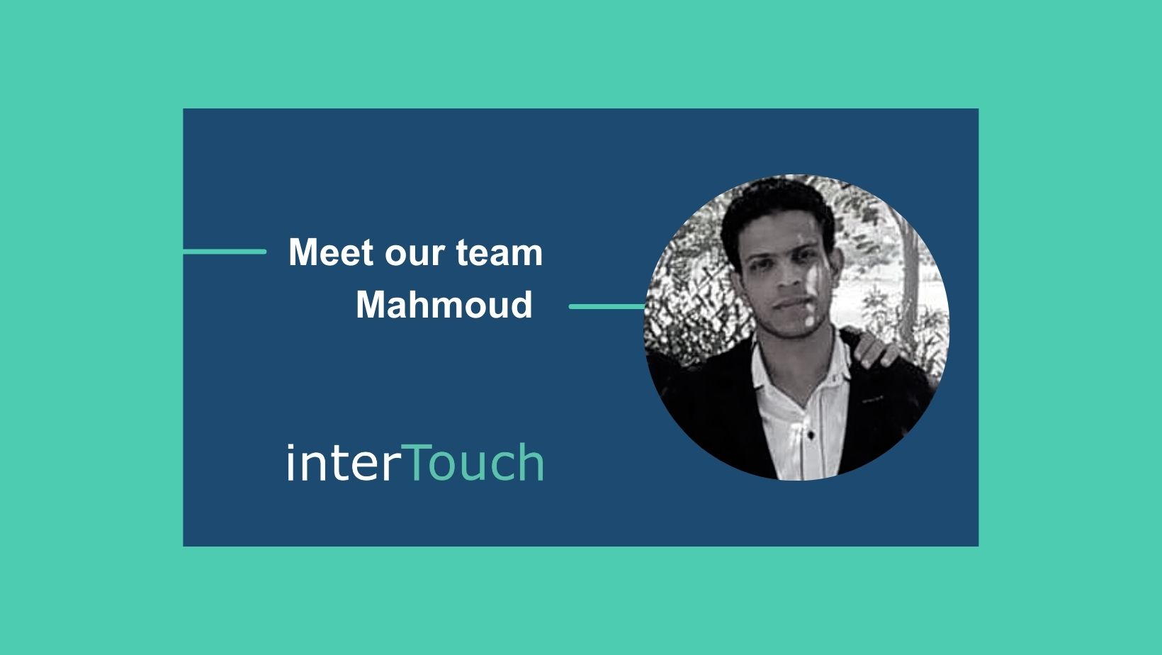 interTouch - BLOG - Meet our Team - Mahmoud Elkholy
